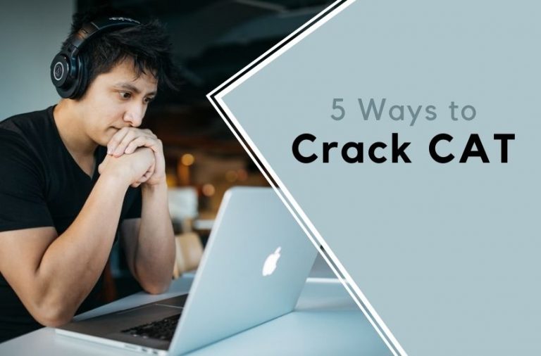 5 Ways to Crack CAT