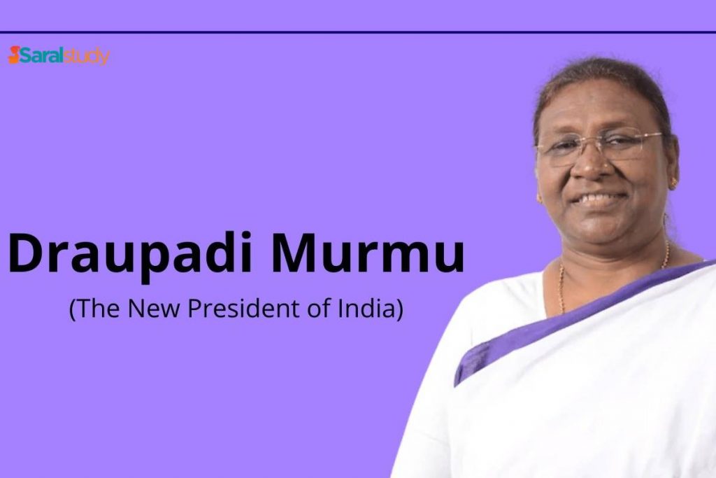Draupadi Murmu The 15th President of India - SaralStudy
