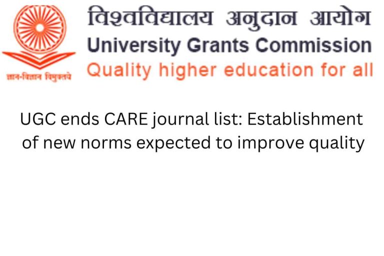 UGC ends UGC CARE journal list: Hope to improve quality
